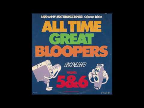Kermit Schafer - All Time Great Bloopers Vol. 5 & 6 (Spoken Word) (Comedy) (1977) (Full album)