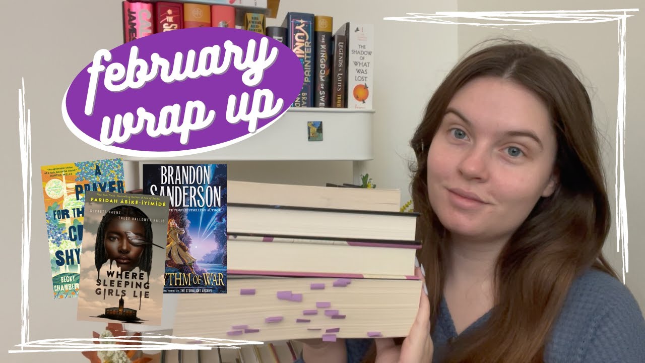 February Reading Wrap Up // finally a five star book - YouTube