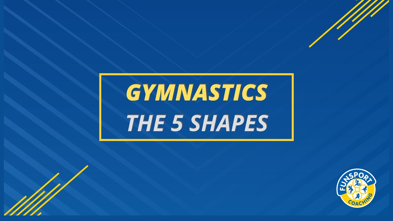 Gymnastics, Linking 5 Shapes - YouTube