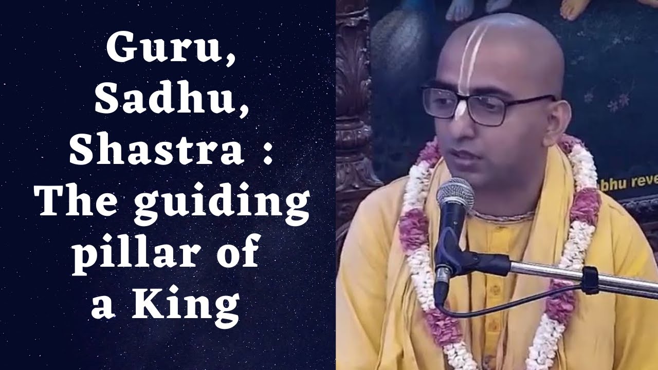 H.G. Prem Kishor Prabhu | Guru, Sadhu, Shastra : The guiding pillar of ...