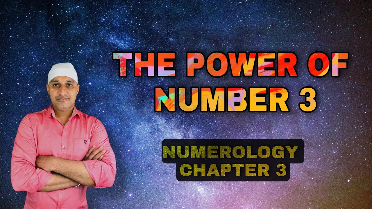 What is Numerology? Power Of Number 3 | Chapter-||| - YouTube