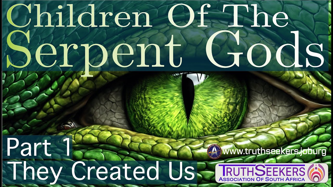 Children Of The Serpent Gods Part 1 take 2 Reptilian Annunaki Nephilim ...