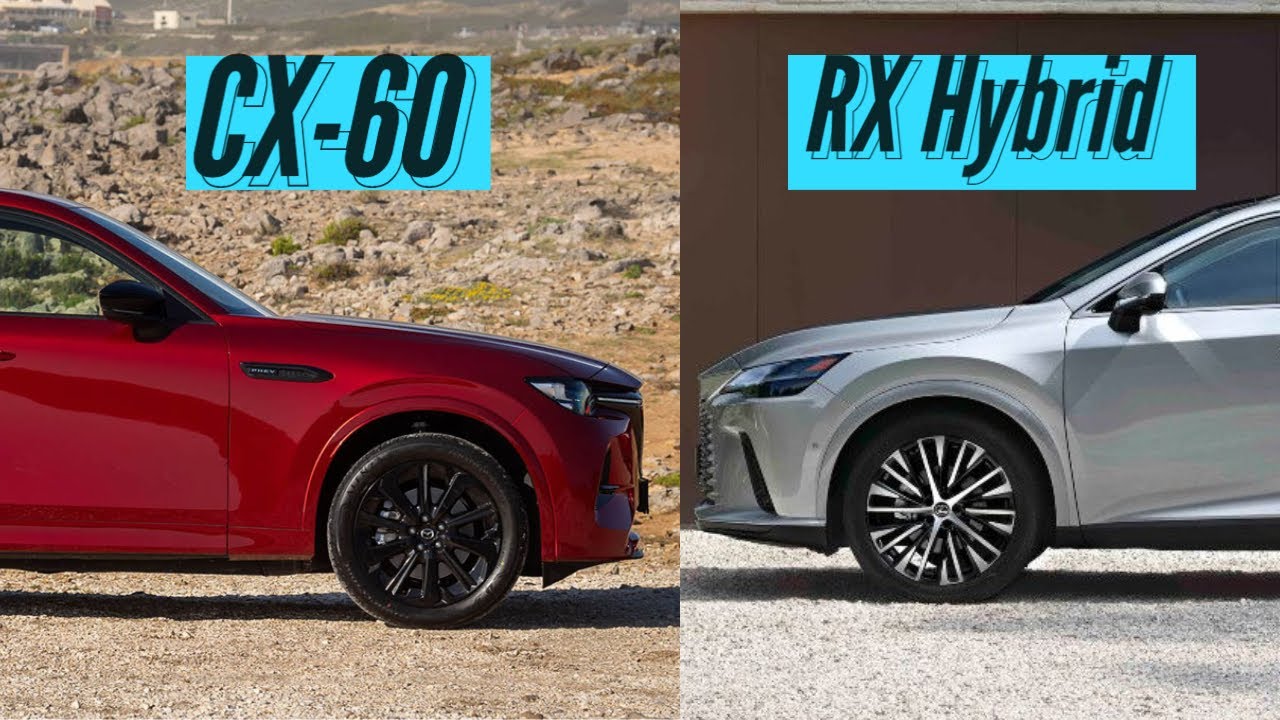 2023 Lexus RX Hybrid vs 2023 Mazda CX-60 Homura Comparison | RX or CX ...