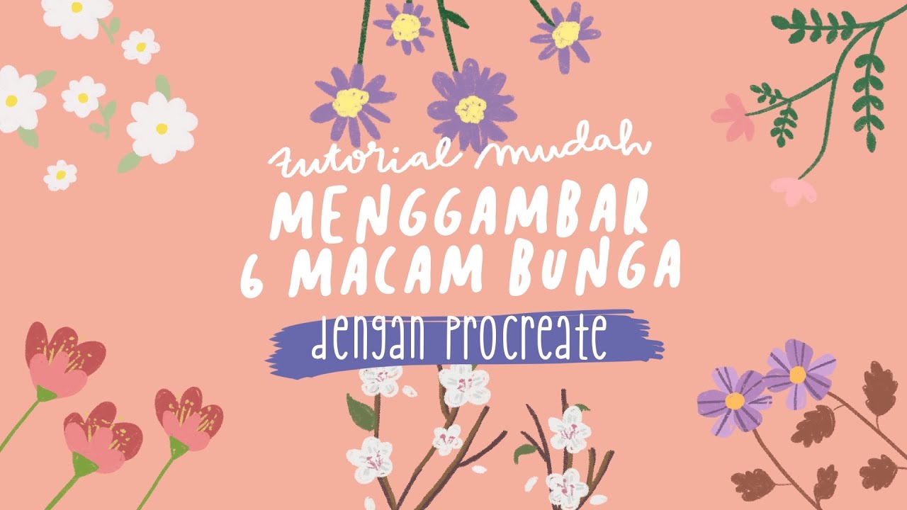 Tutorial Menggambar Bunga dengan Procreate #easydrawing - YouTube