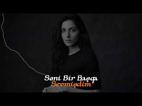 Seni Bir Başqa Sevmişdim / Deep House