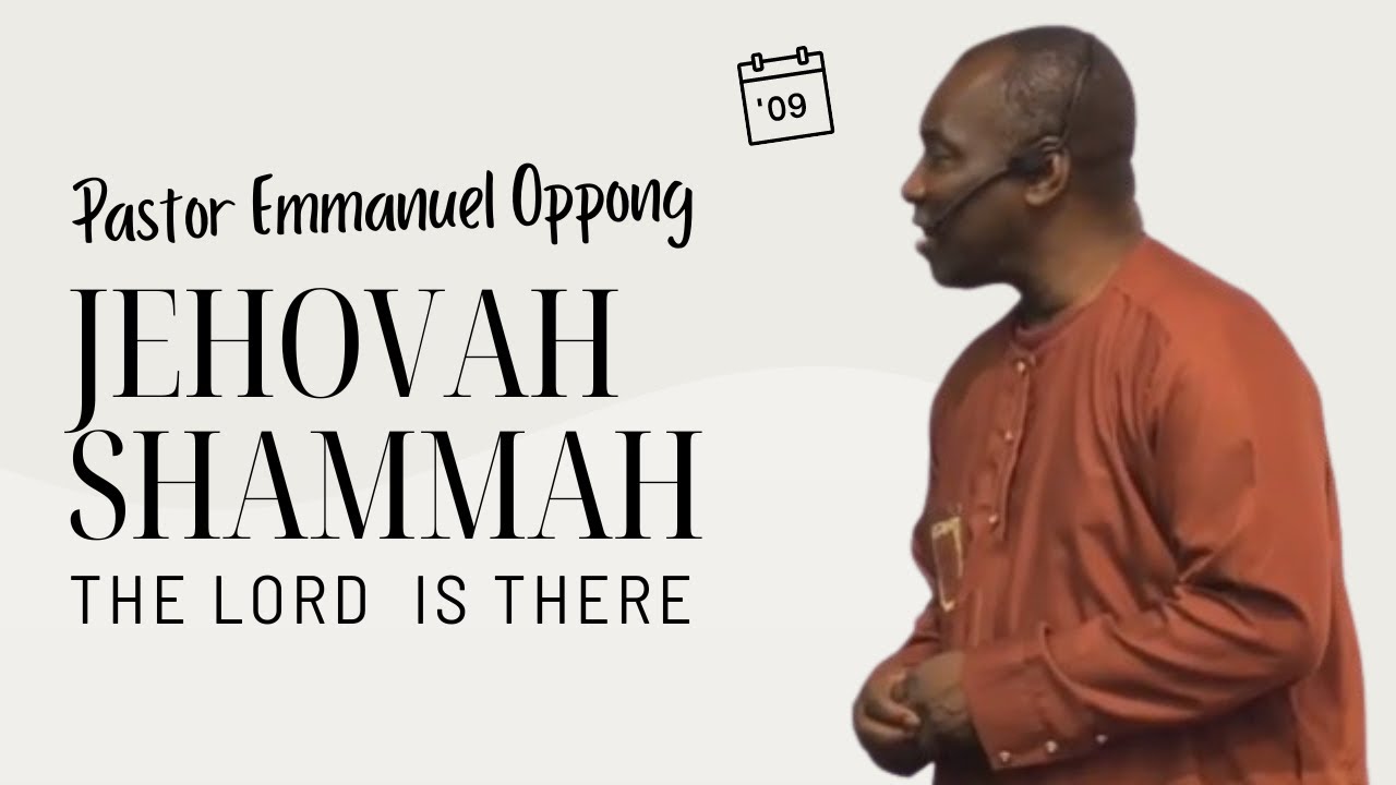 PT. 1 EL SEÑOR ESTÁ AHÍ/ THE LORD IS THERE by Pastor Emmanuel Oppong ...