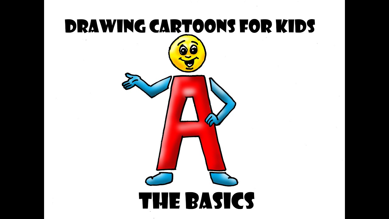 How to Draw Cartoons (for kids part 1) The Basics - YouTube