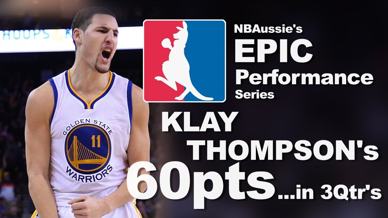 KLAY THOMPSON's 🔥60pts in 3Qtrs Mini-Mix🔥 NBAussie's EPIC Performance ...