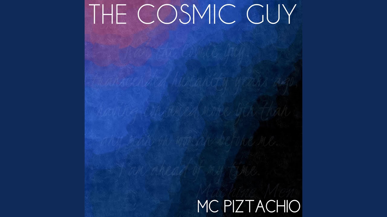 THE COSMIC GUY - YouTube