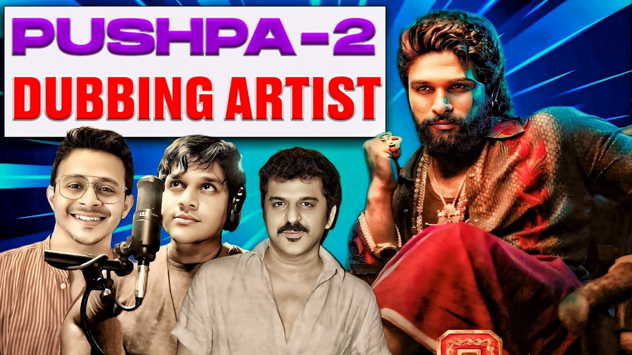 PUSHPA 2 All Hindi Dubbing Artist 🔥|| Dubbing Artist || allu arjun ...