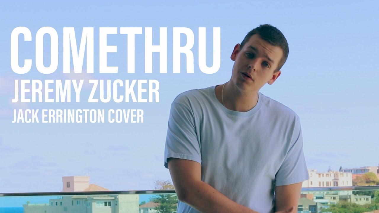 Comethru - Jeremy Zucker | Jack Errington (Cover Music Video) - YouTube