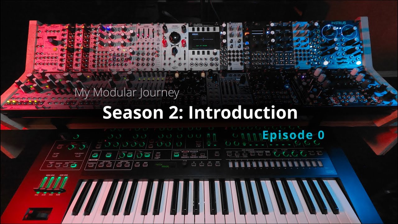 My Modular Journey - Season 2: Episode 0 (Intro) - YouTube