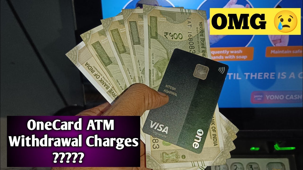 Onecard Credit Card Cash Withdrawal Charges | OneCard Credit Card ATM ...