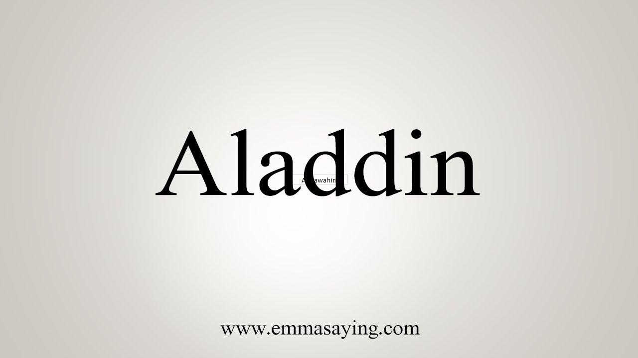 How To Say Aladdin - YouTube