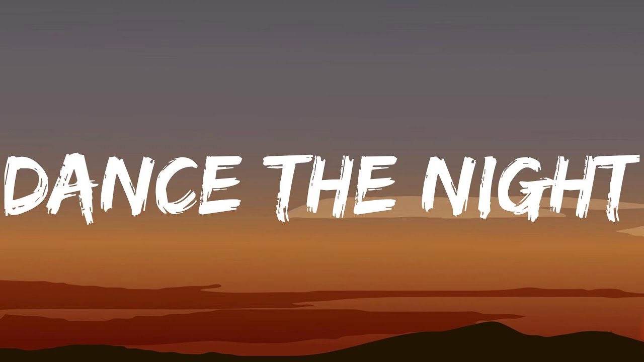 Dua Lipa - Dance The Night (Letra/lyrics) - YouTube