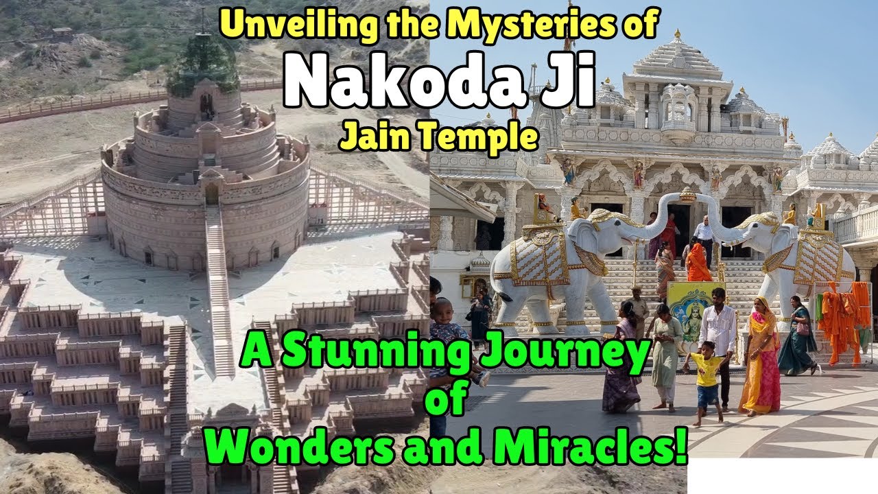"Unveiling the Mysteries of Nakoda Ji Jain Temple: A Stunning Journey ...