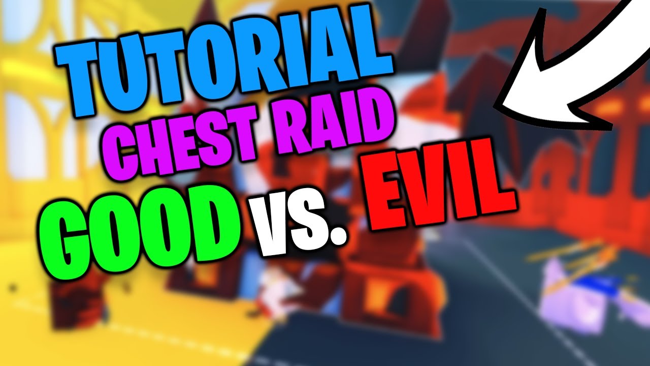 TUTORIAL CHEST RAID GOOD VS. EVIL EVENT in PET SIMULATOR 99 - YouTube
