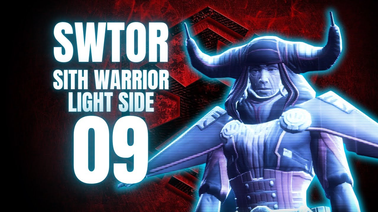 【SWTOR Star Wars The Old Republic Part 9】SITH WARRIOR LIGHT SIDE【DARK ...