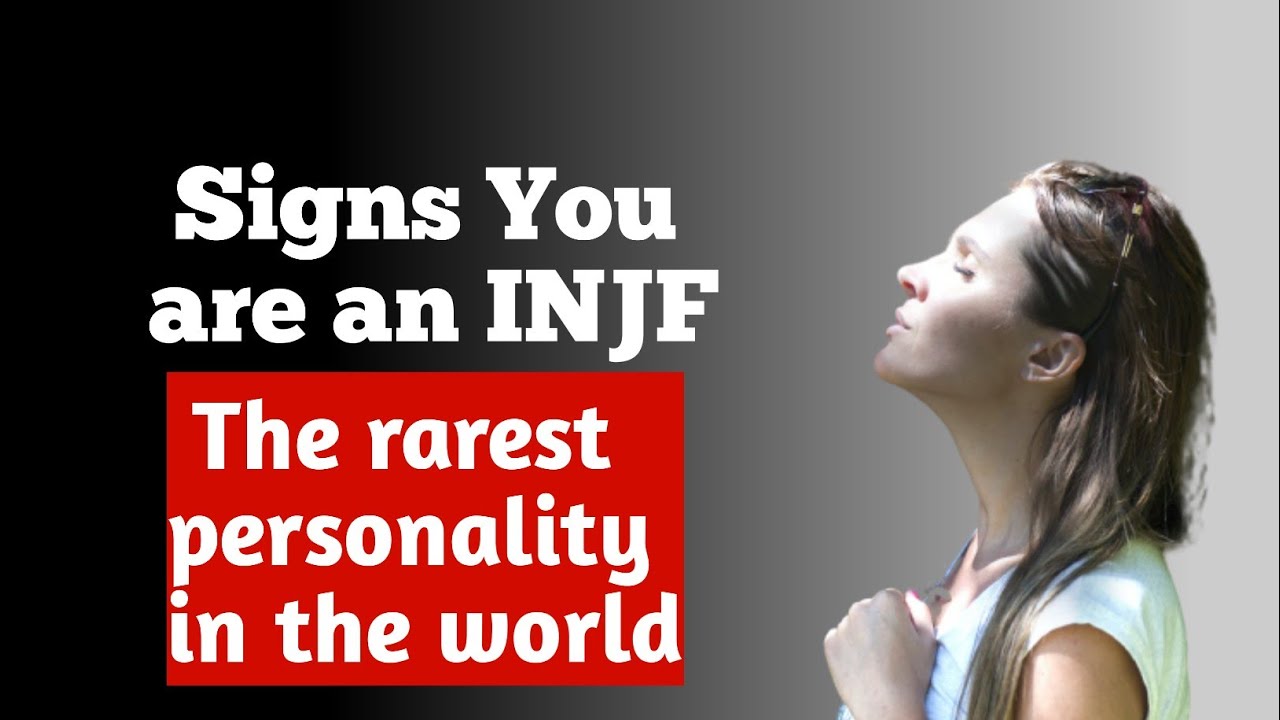 Signs you are an INFJ | The worlds rarest personality type |How to spot ...