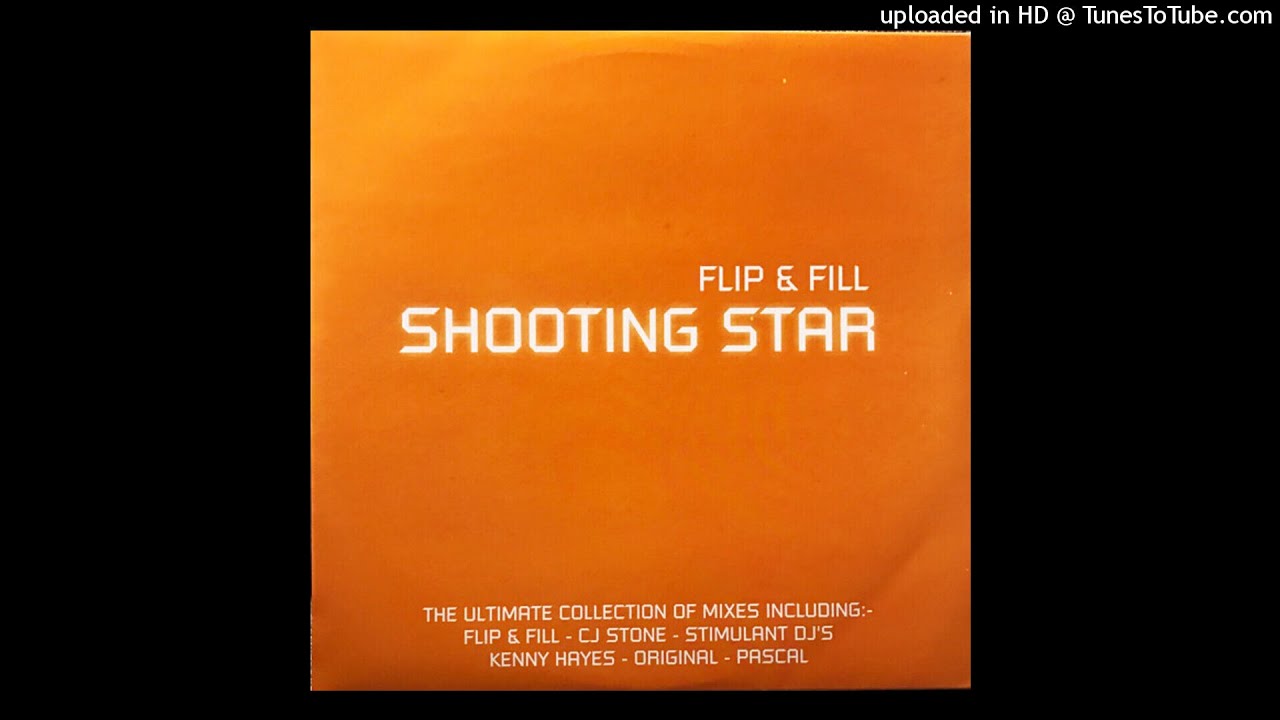 flip and fill - shooting star(flip and fill remix) - YouTube
