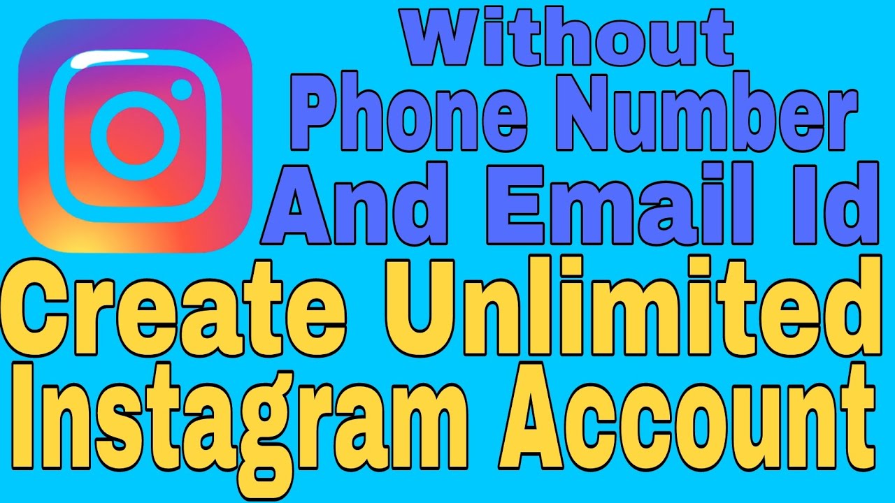 Free Instagram Accounts | Create Unlimited Instagram Account Without ...