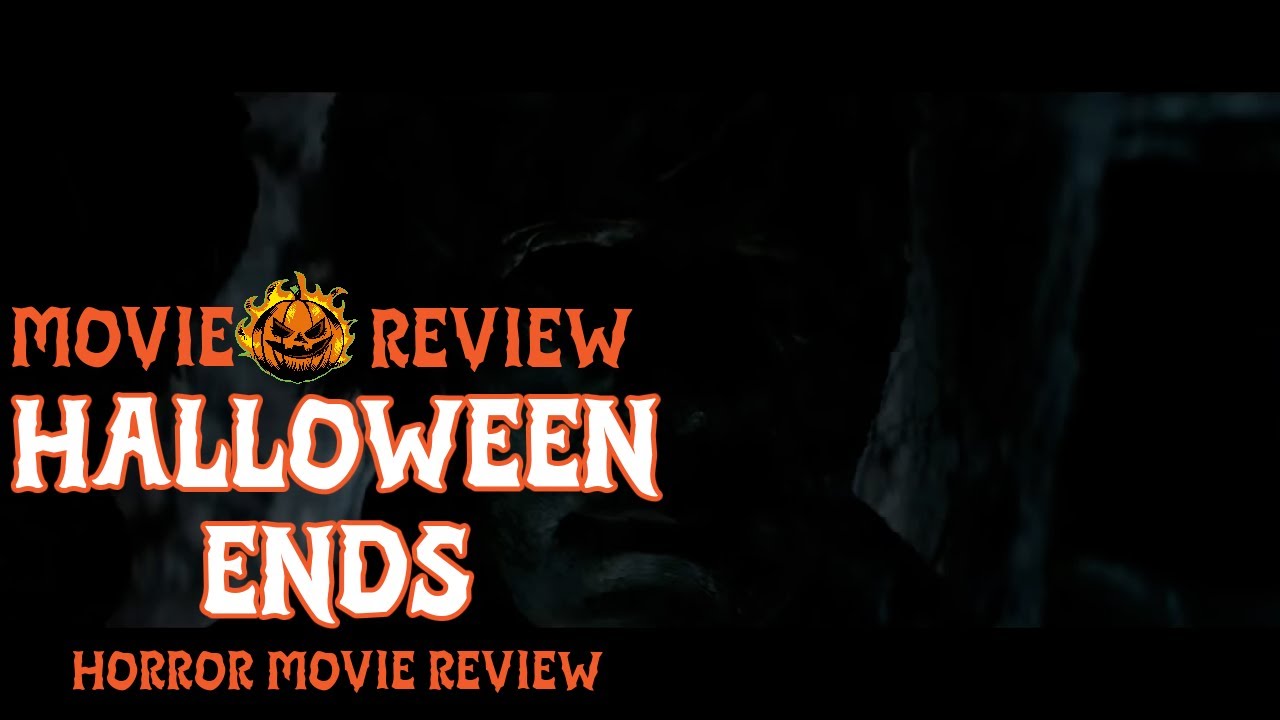 Halloween Ends Movie Review. Laurie Vs. Michael Myer Final Battle - YouTube