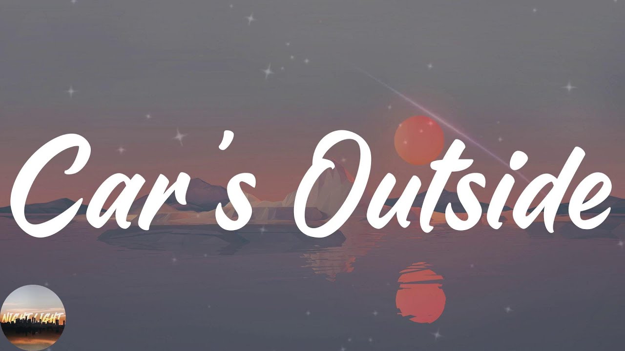James Arthur - Car's Outside (Lyrics) - YouTube
