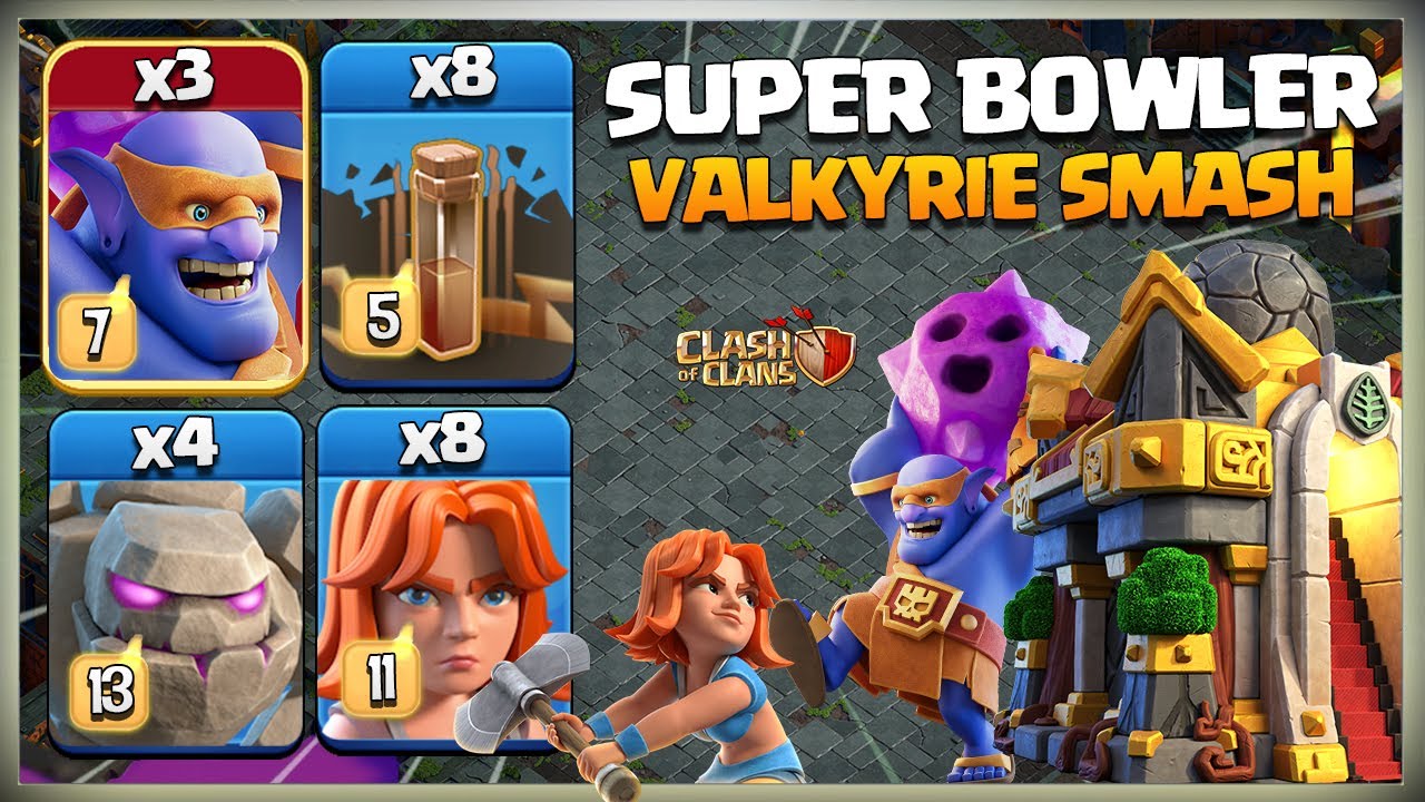 Th16 Super Bowler Valkyrie Smash Attack | New Th16 Attack clash of ...