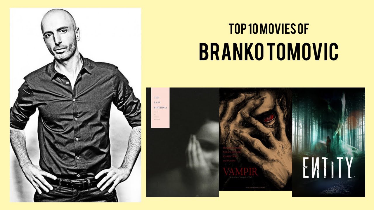 Branko Tomovic Top 10 Movies of Branko Tomovic| Best 10 Movies of Branko Tomovic - YouTube
