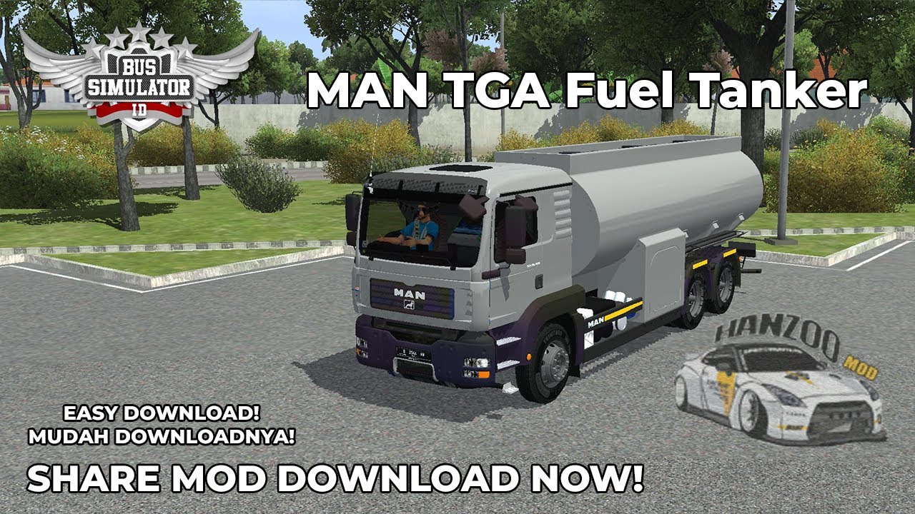 Share Mod MAN TGA Fuel Tanker - BUSSID NEW PATCH || HANZOO MOD - YouTube