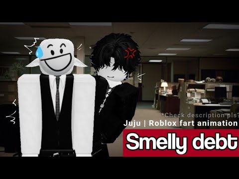 Smelly debt | Roblox fart animation |