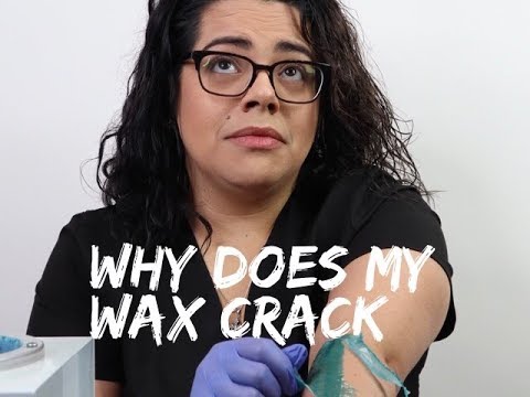 WHY IS MY WAX CRACKING - YouTube