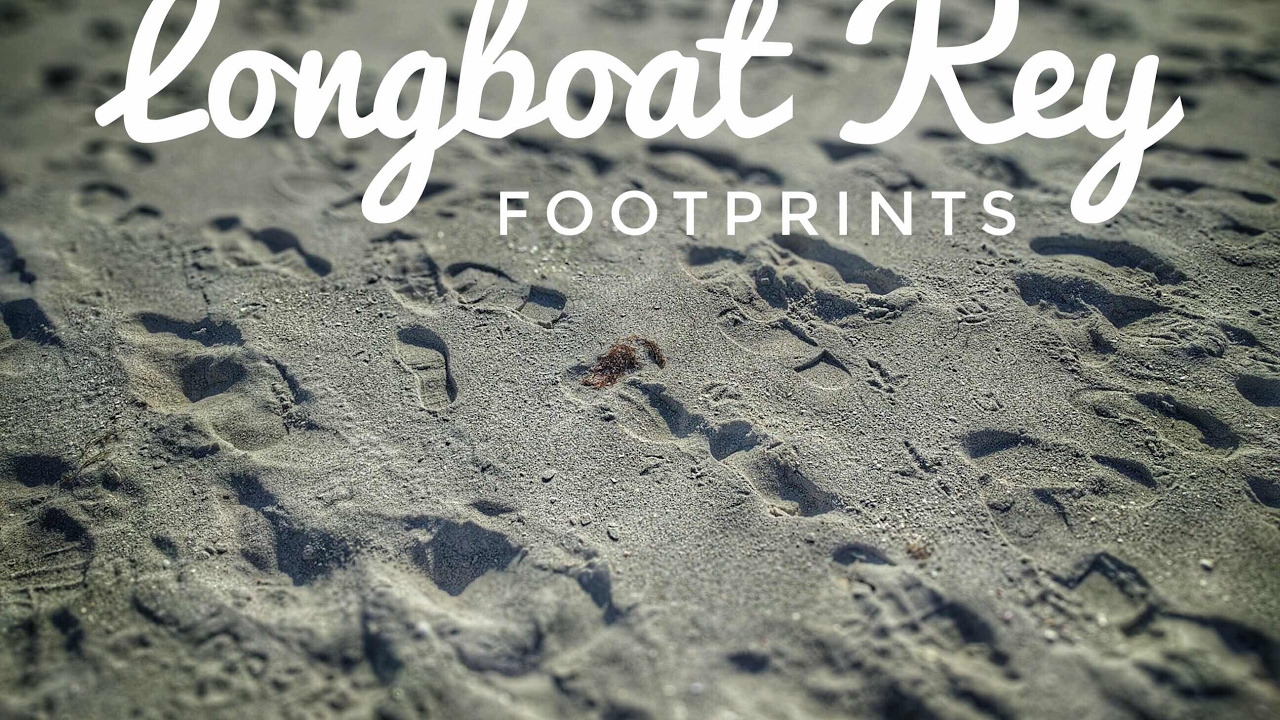 Longboat Key Footprints - YouTube
