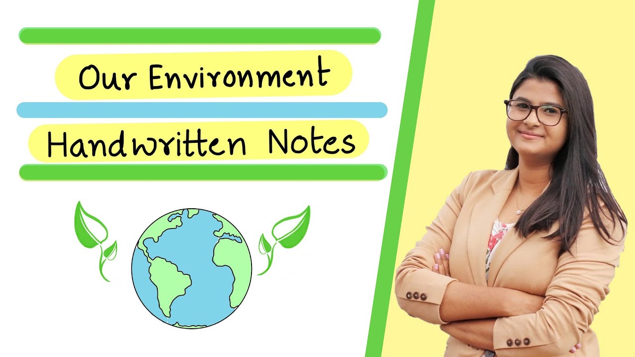 Class 10 Biology Our Environment Handwritten Notes - YouTube
