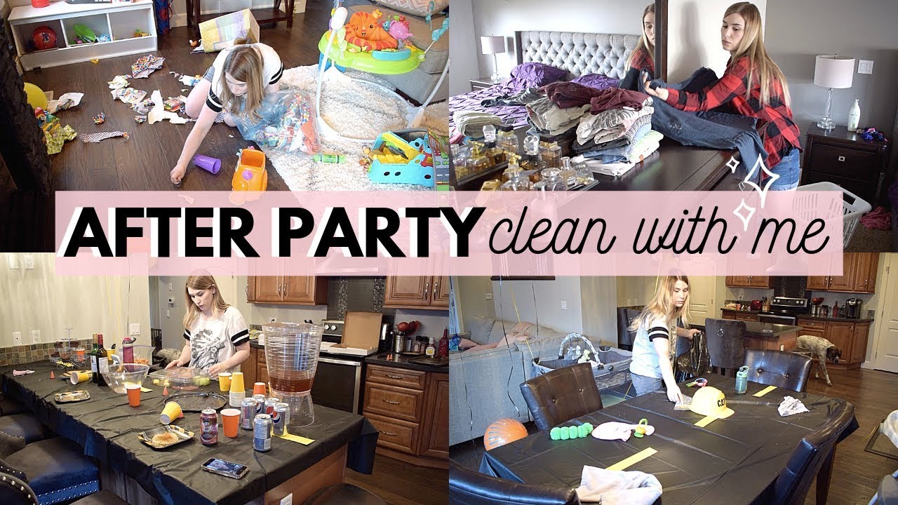 EXTREME CLEAN WITH ME // AFTER PARTY CLEAN UP // MAJOR CLEANING ...