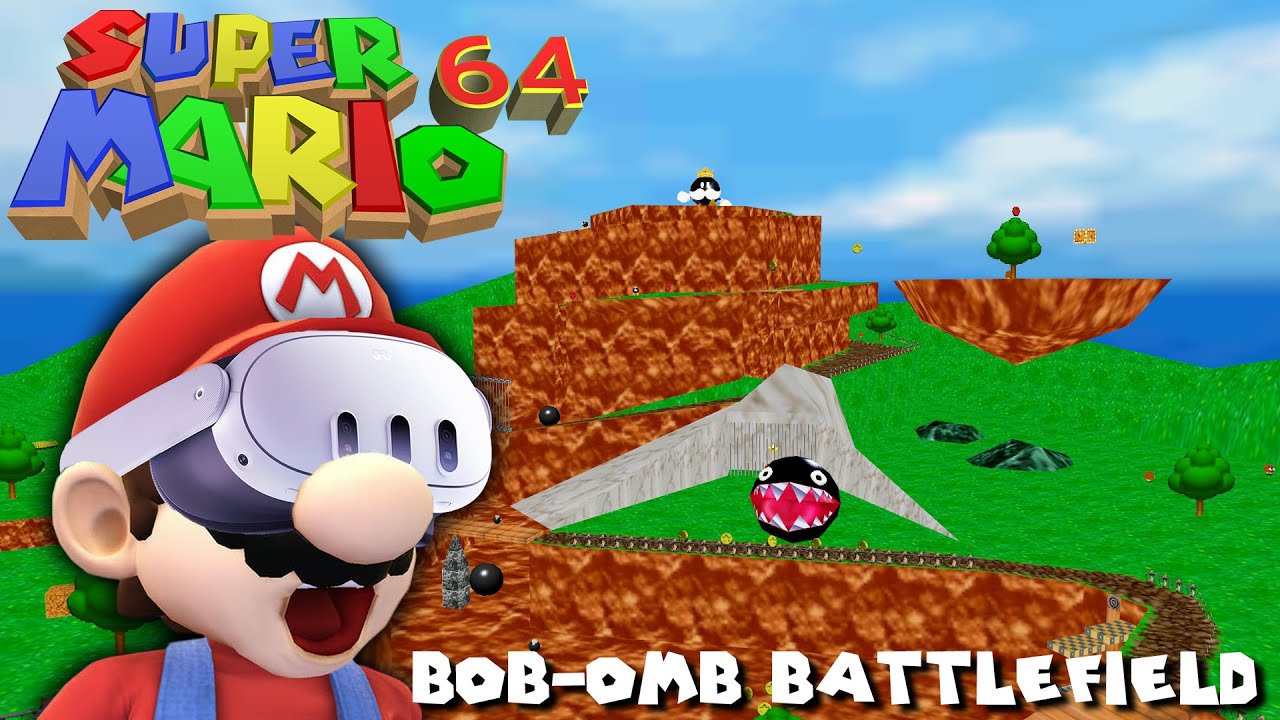 Mario 64 Bob-Omb Battlefield VR - YouTube