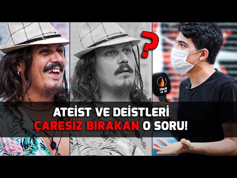 Bu Sefer Biz Ateist Ve Deistlere Sorduk! Çaresiz Bırakan O Soru! - Sözler Köşkü