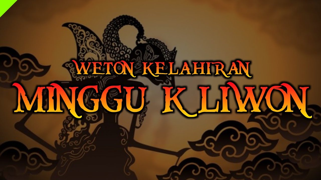 Weton Minggu Kliwon - YouTube