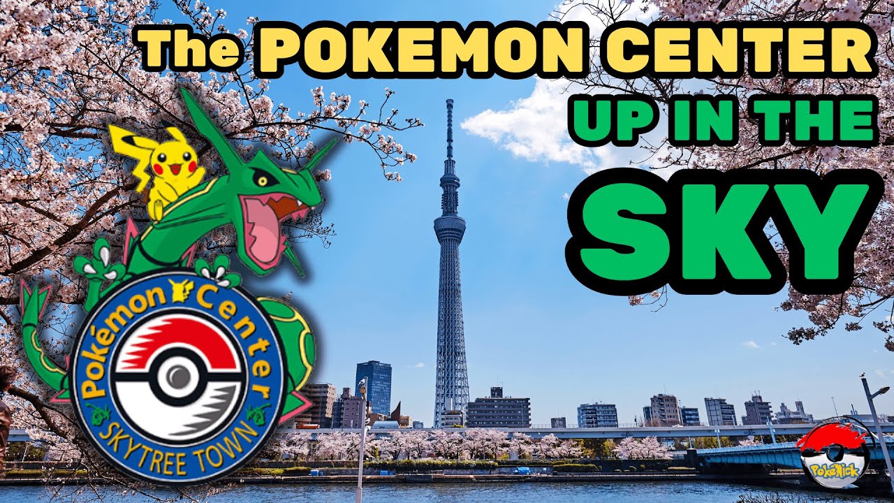 NEW videos! Pokemon Center tour : Sky Tree Town! (For Rayquaza lovers ...