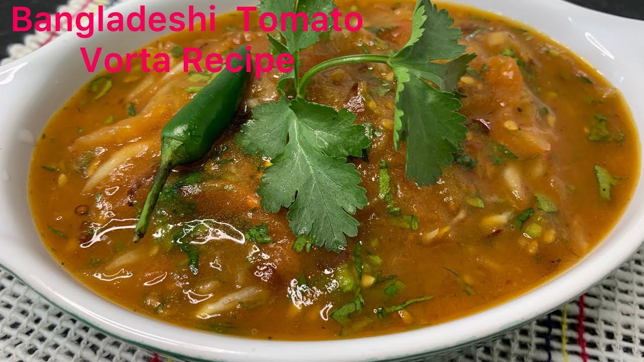 Tomato Bhorta Recipe | Tomato Vorta | Bangladeshi Style Vorta Recipe ...