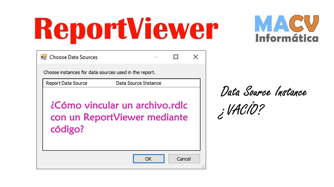 REPORT DATA SOURCE - DATA SOURCE INSTANCE ¿POR QUÉ SALE VACÍO? - MEJOR ...