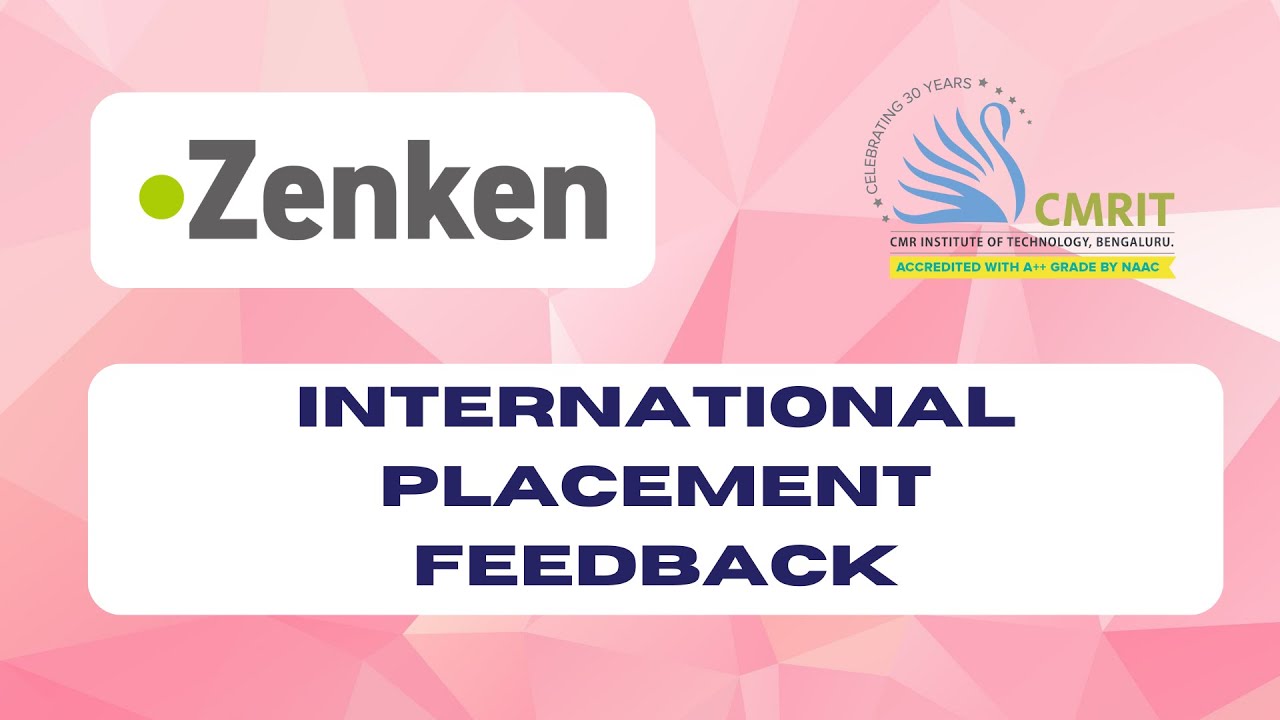 International Placement Feedback | Japanese Company | Zenken Corporation | CMRIT | Bangalore ...