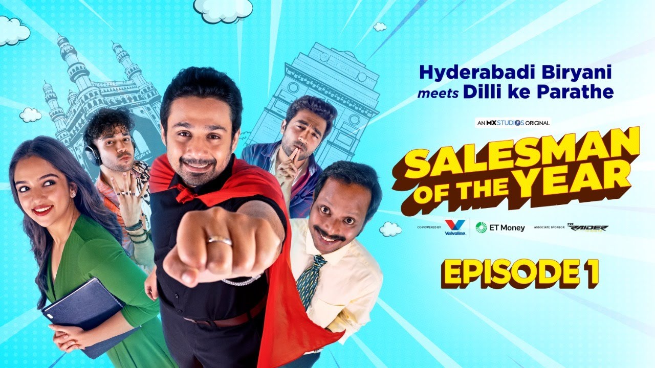 Salesman Of The Year | Episode 1 - Dil, Dosti Aur Dilli | Hussain Dalal |Ahsaas Channa | MX ...
