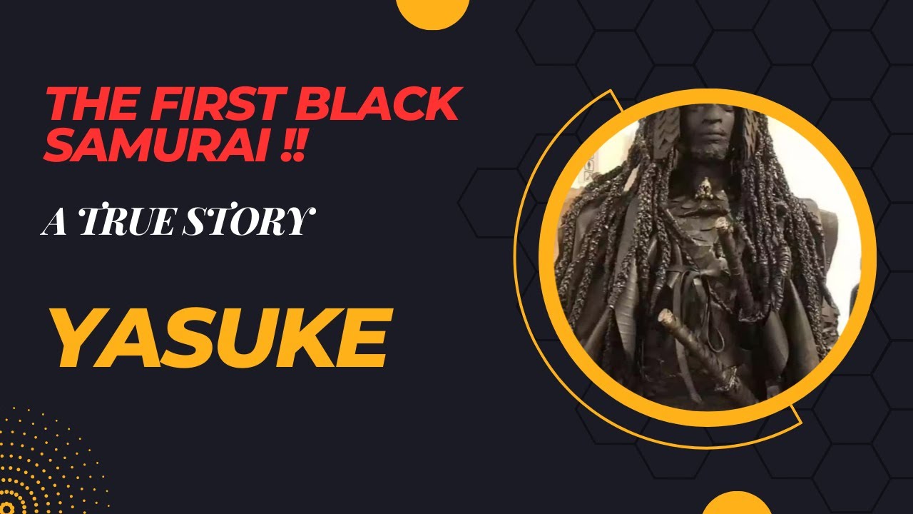 The First African Black Samurai! A really true story. - YouTube