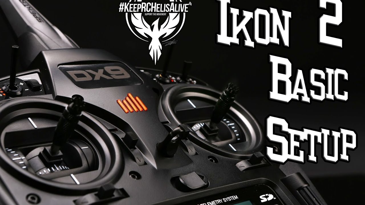 Ikon 2 DX9 Basic Setup #RCHBackToBasics #KeepRcHelisAlive - YouTube