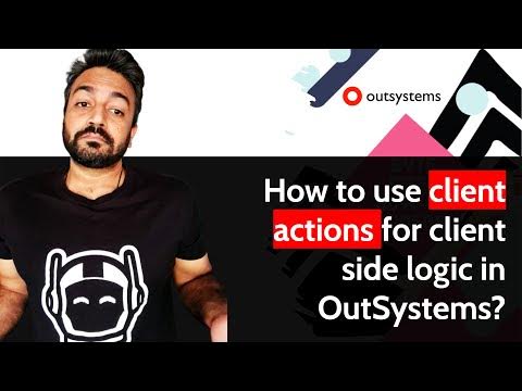 How to use client actions for client side logic in OutSystems? - YouTube