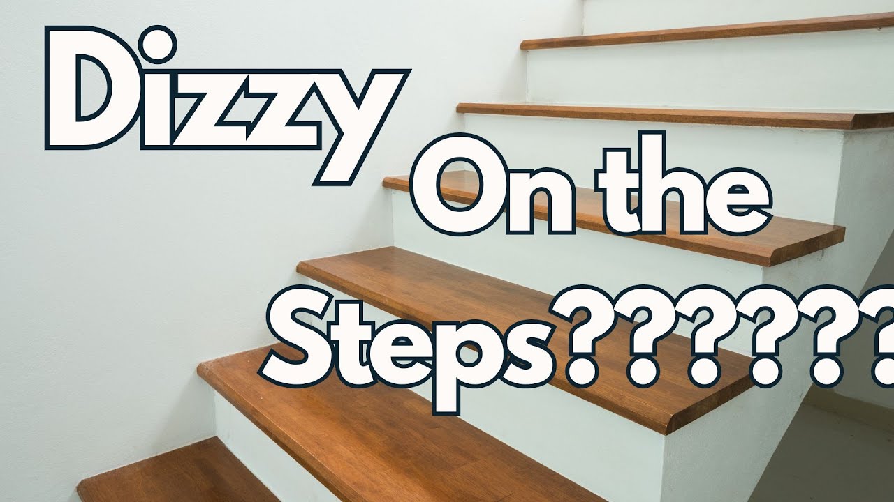 3 SIMPLE Ways to Reduce Dizziness on the Stairs - YouTube