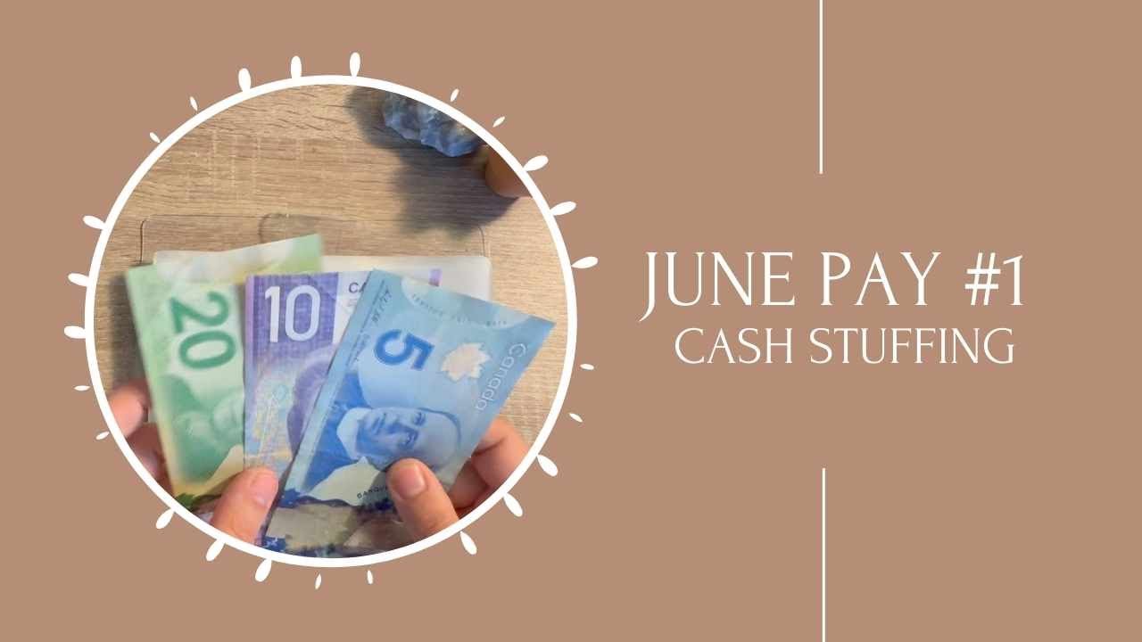 June Pay #1 | Canadian Currency | Cash Stuffing - YouTube