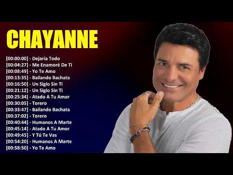 Chayanne Full Album Playlist Greatest Hits Collection