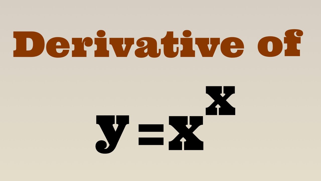 Derivative of y=x^x | logarithmic Differentiation #derivatives # ...